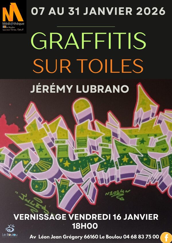 Exposition "GRAFFITIS SUR TOILES" de Jérémy Lubrano